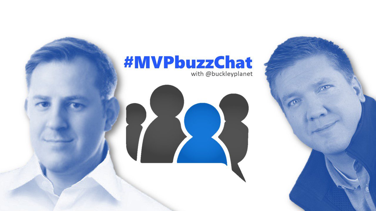 #MVPbuzzChat with Ryan Mangan – buckleyPLANET