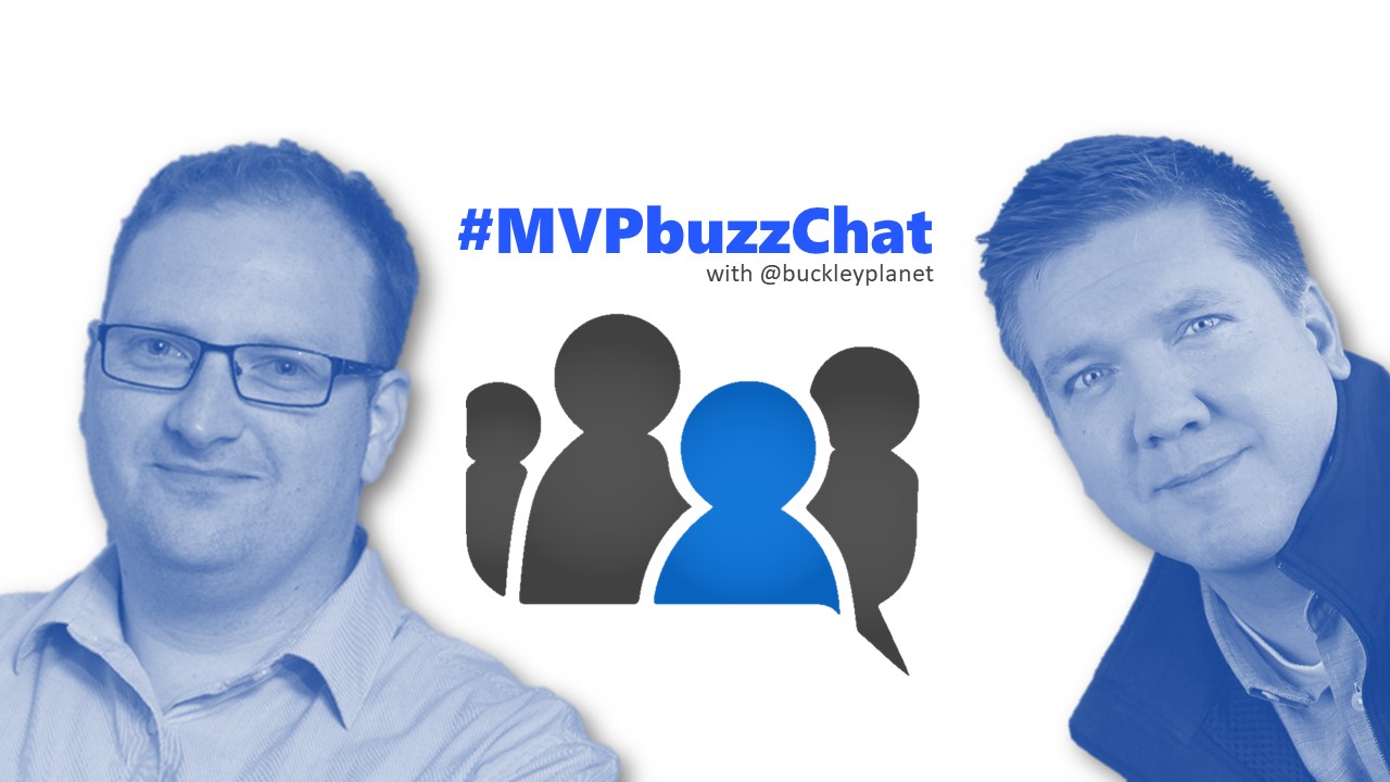 #MVPbuzzChat with Luke Murray – buckleyPLANET