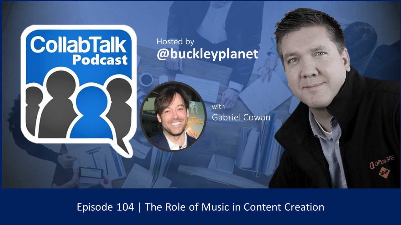 CollabTalk Podcast | Episode 104 with Gabriel Cowan – buckleyPLANET