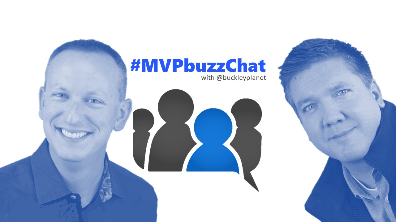 #MVPbuzzChat with Andrew Connell – buckleyPLANET