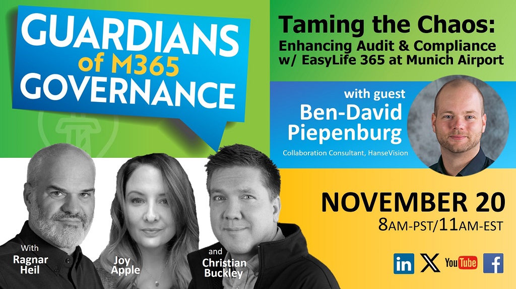 Summary of Guardians of M365 Governance Ep.11 – buckleyPLANET