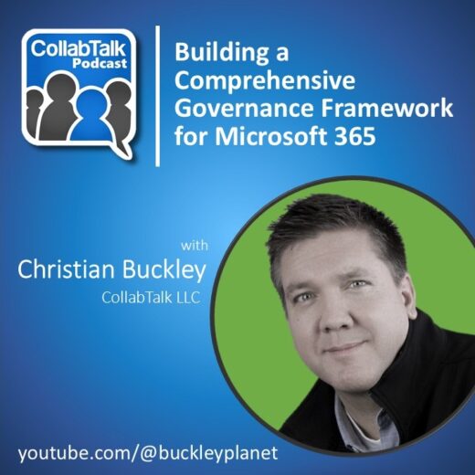 CollabTalk Podcast | Episode 162 on Building a M365 Governance Framework – buckleyPLANET