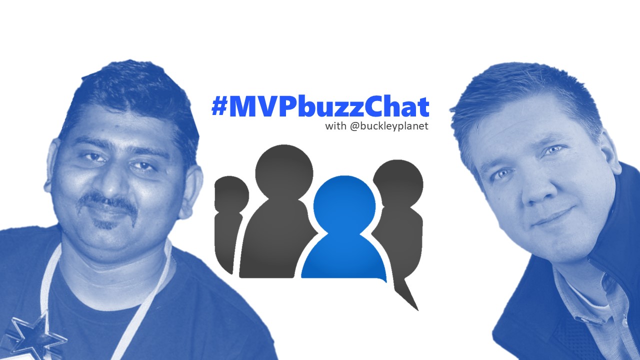 #MVPbuzzChat 327 with Lalit Rawat – buckleyPLANET
