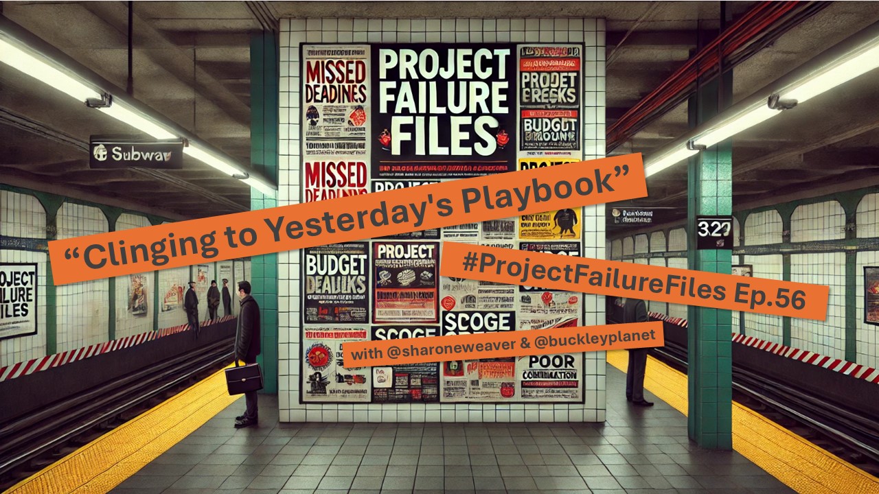 Project Failure Files: Legacy Thinking in a Rapidly Changing World ...