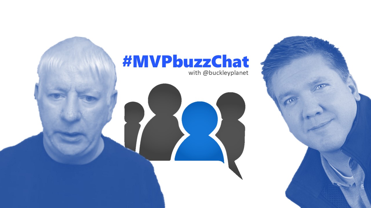 #MVPbuzzChat 344 with Frank Falvey – buckleyPLANET